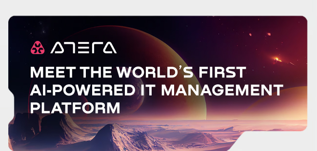 Atera the World's First AI-Powered IT Management Platform - Version 2 ...